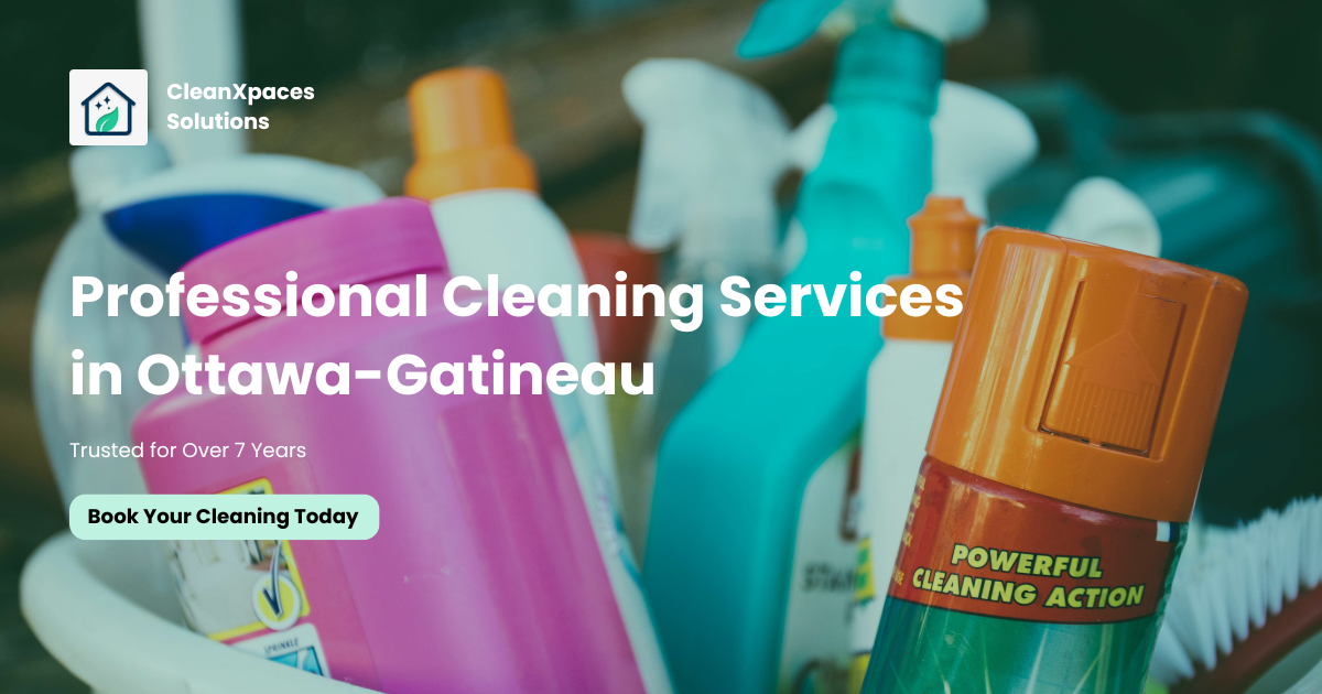 CleanXpaces Solutions | Professional Cleaning Services in Ottawa-Gatineau